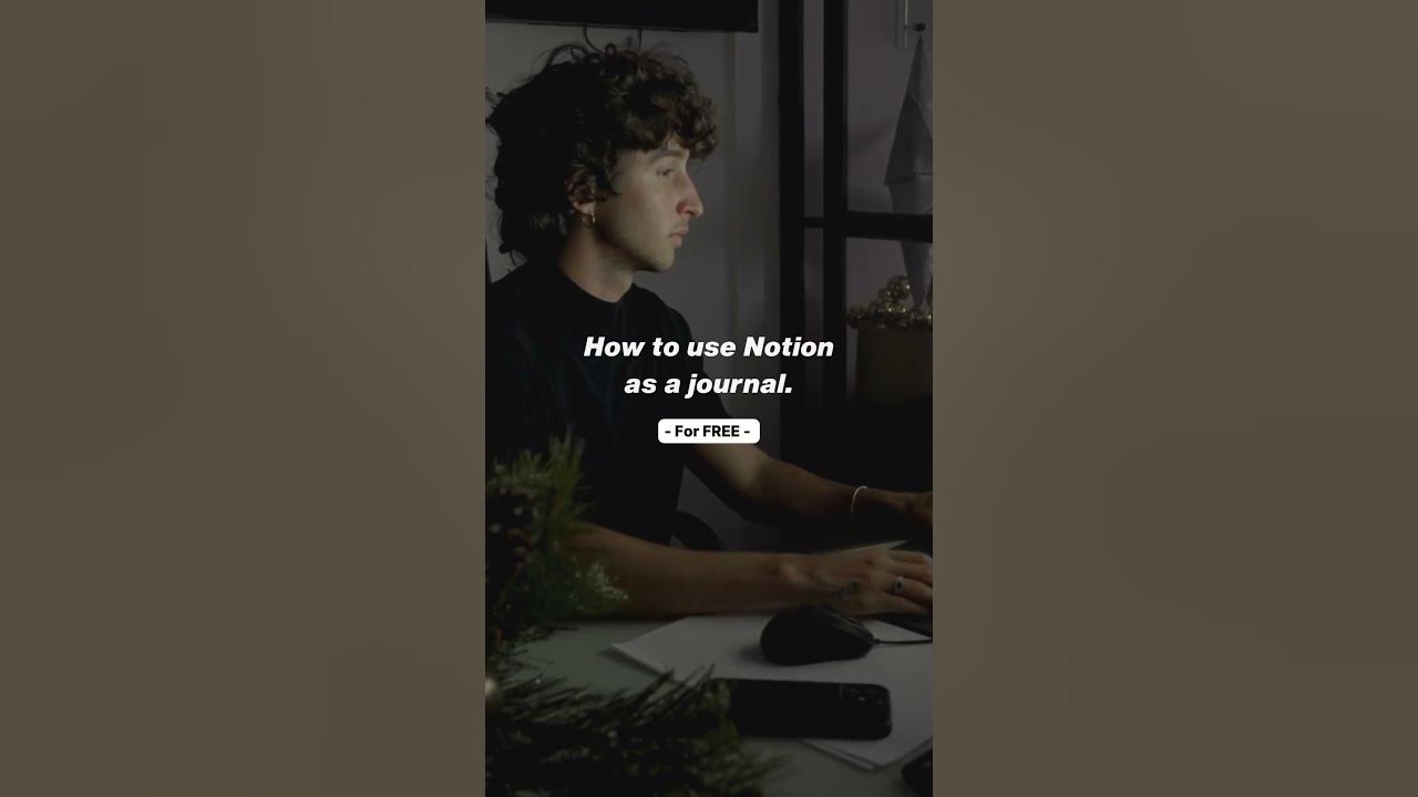 How To Use Notion As A Journal See Description Notion Freetemplates Notiontemplates Youtube