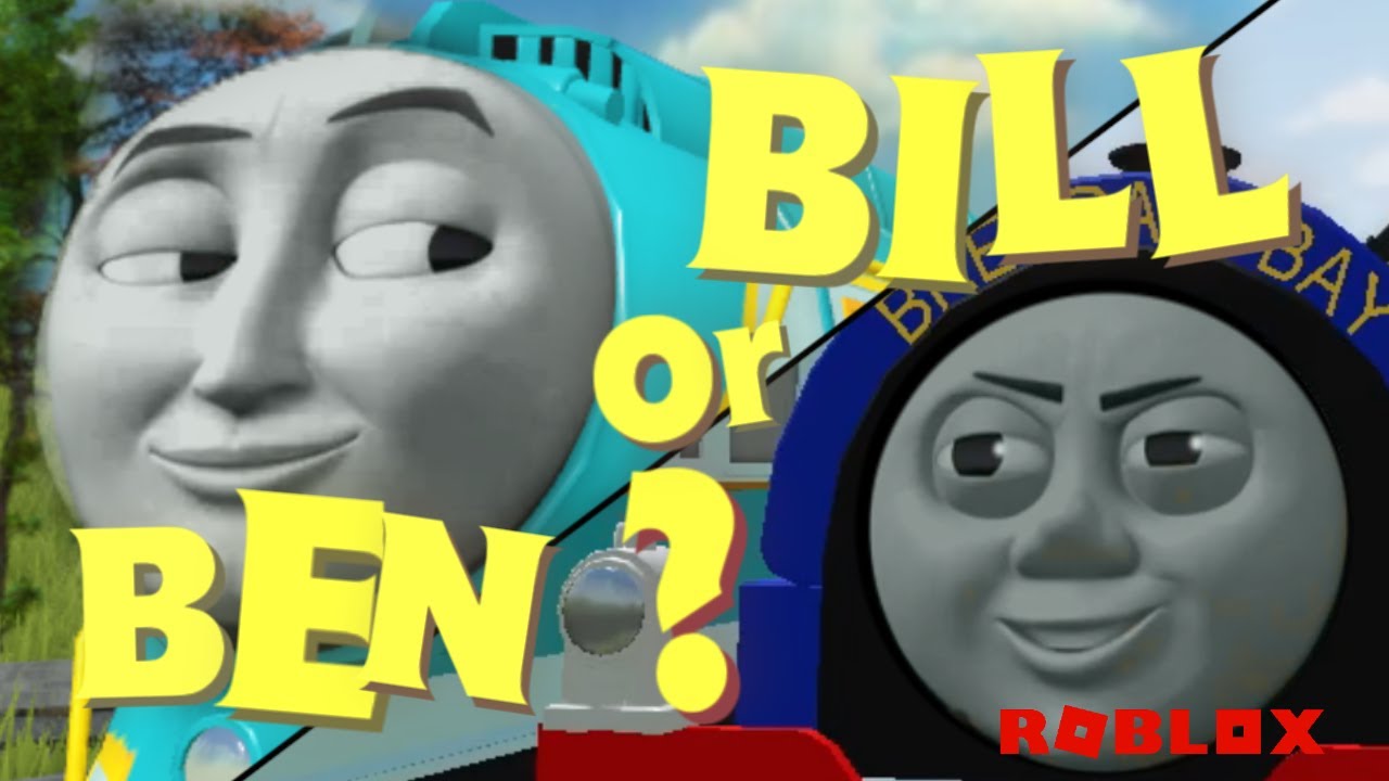 Thomas and friends S17 Bill or Ben? (Remake by ROBLOX) - YouTube