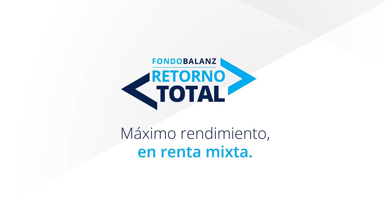FONDO Balanz Retorno Total - YouTube