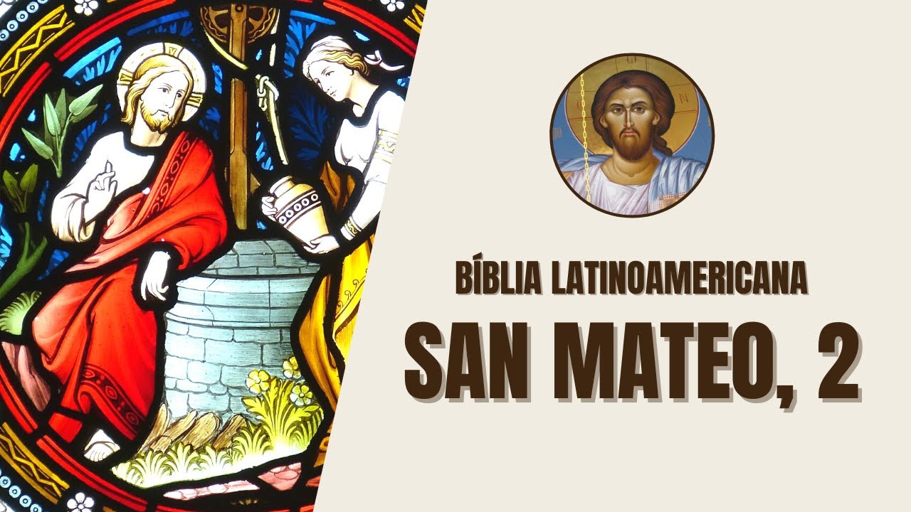 Evangelio según San Mateo, 2 - "Jesús había nacido en Belén de Judá ...