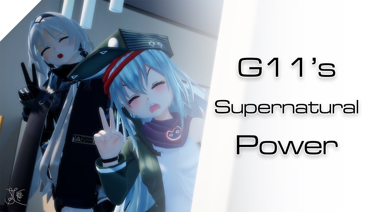 【Girls' Frontline MMD】G11's Supernatural Power - YouTube