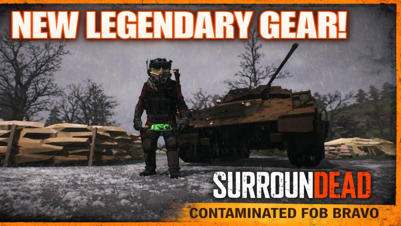 New Legendary Gear & Contaminated FOB Bravo | SurrounDead - YouTube