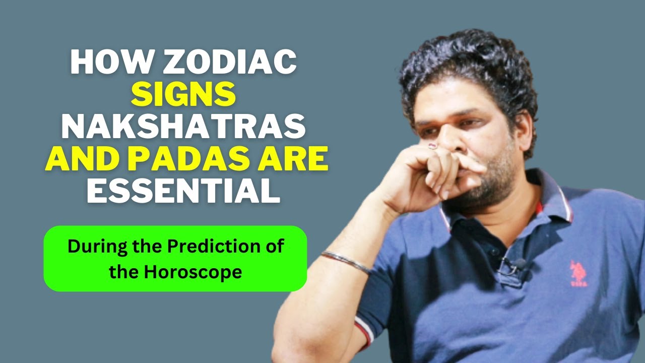 How Zodiac Signs Nakshatras and Padas are Essential During The ...