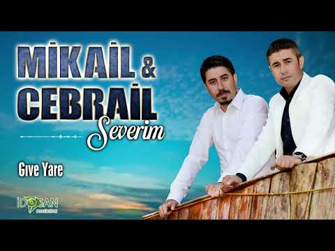 Mikail Cebrail  Gı Ve Yare