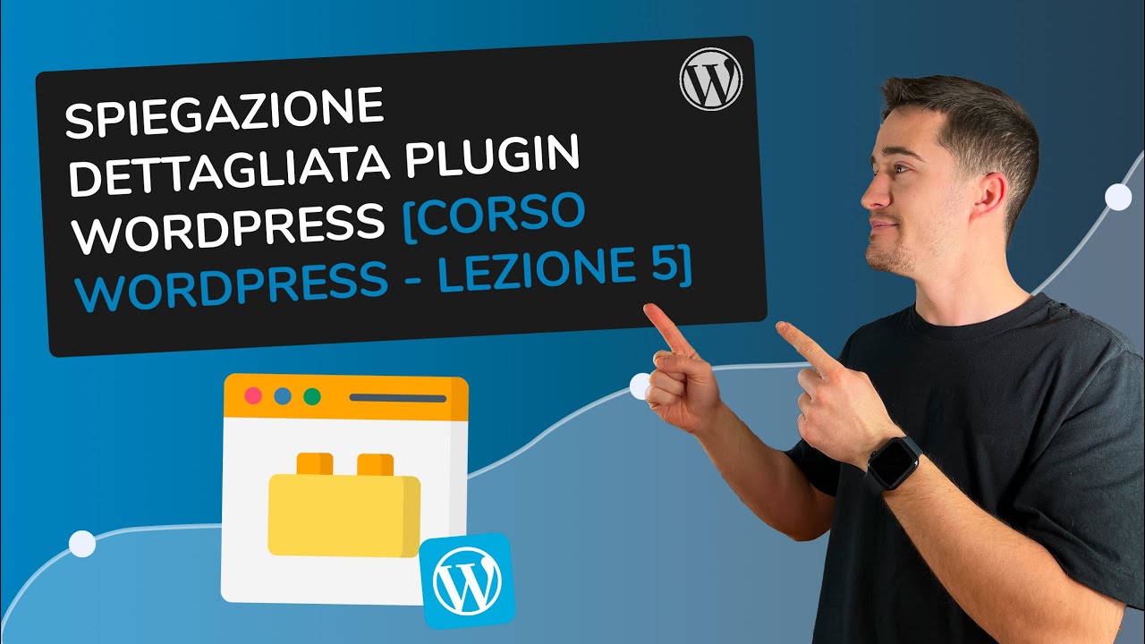 Come installare e attivare plugin su WordPress e cosa sono [Lezione 5 - Corso WordPress] - YouTube