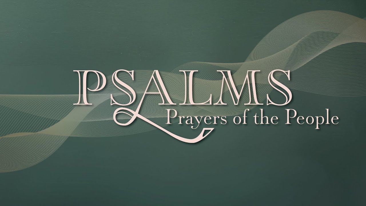 Psalms: Lament - Traditional 11 am - YouTube