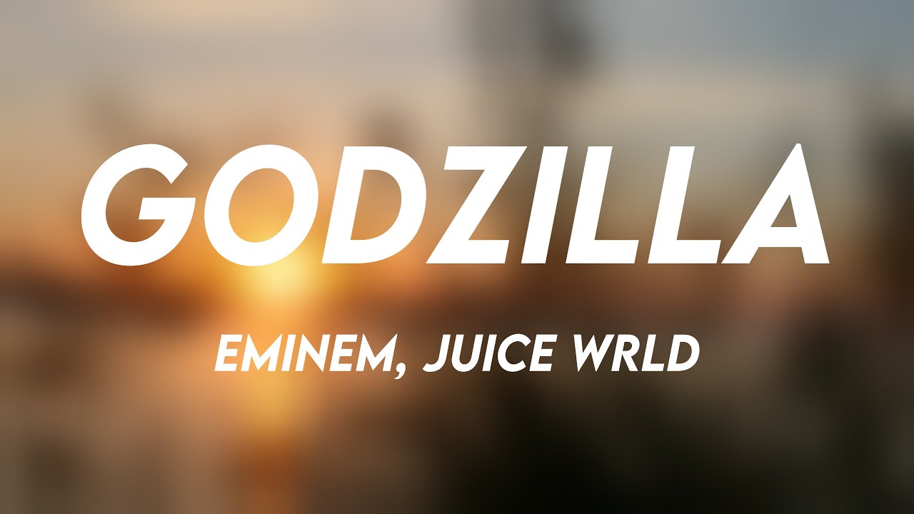 Godzilla - Eminem, Juice Wrld |Lyrics-exploring| 💨 - YouTube