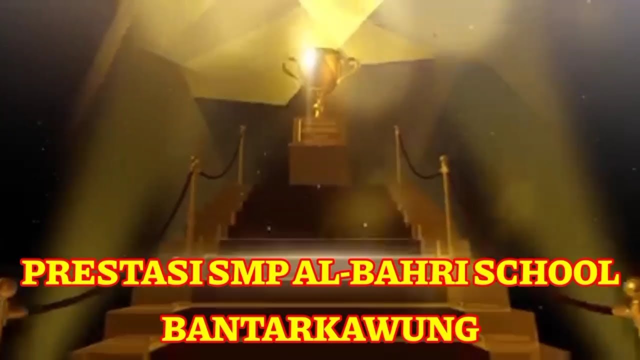 PRESTASI SMP AL-BAHRI SCHOOL - YouTube