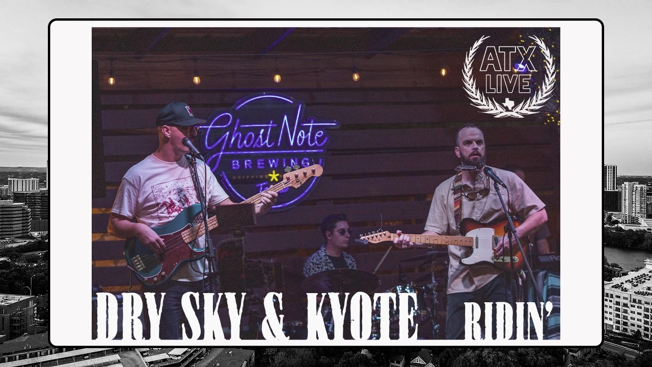 Dry Sky & Kyote - Ridin' | ATX Live | Ghost Note Brewery - YouTube