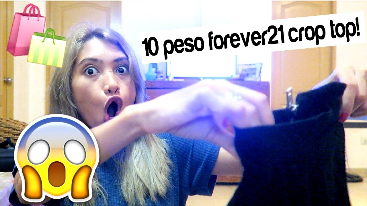 FOREVER21 FOR ONLY 10 PESOS? | HAUL - YouTube