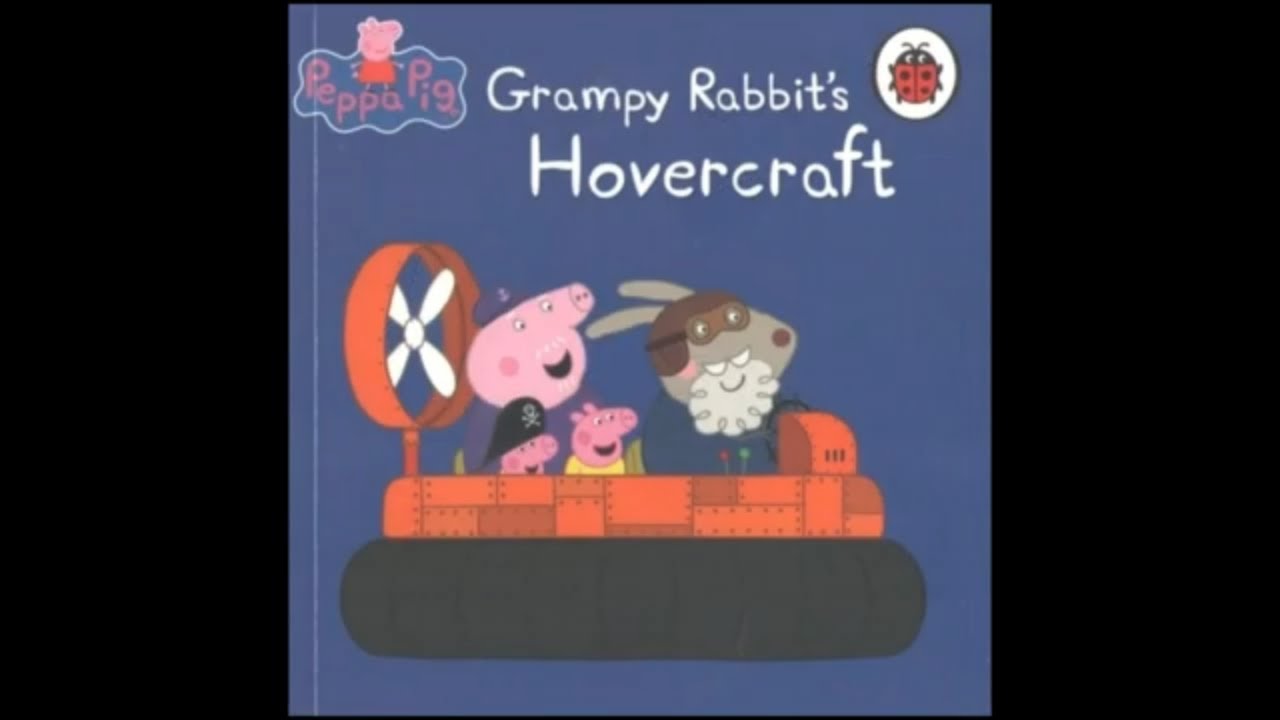 🐷PEPPA PIG Grampy Rabbit's Hovercraft (kids videos) - YouTube