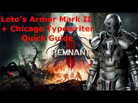 Remnant 2 : How to find Leto's armor location | Leto's Armor Mk 2 ...