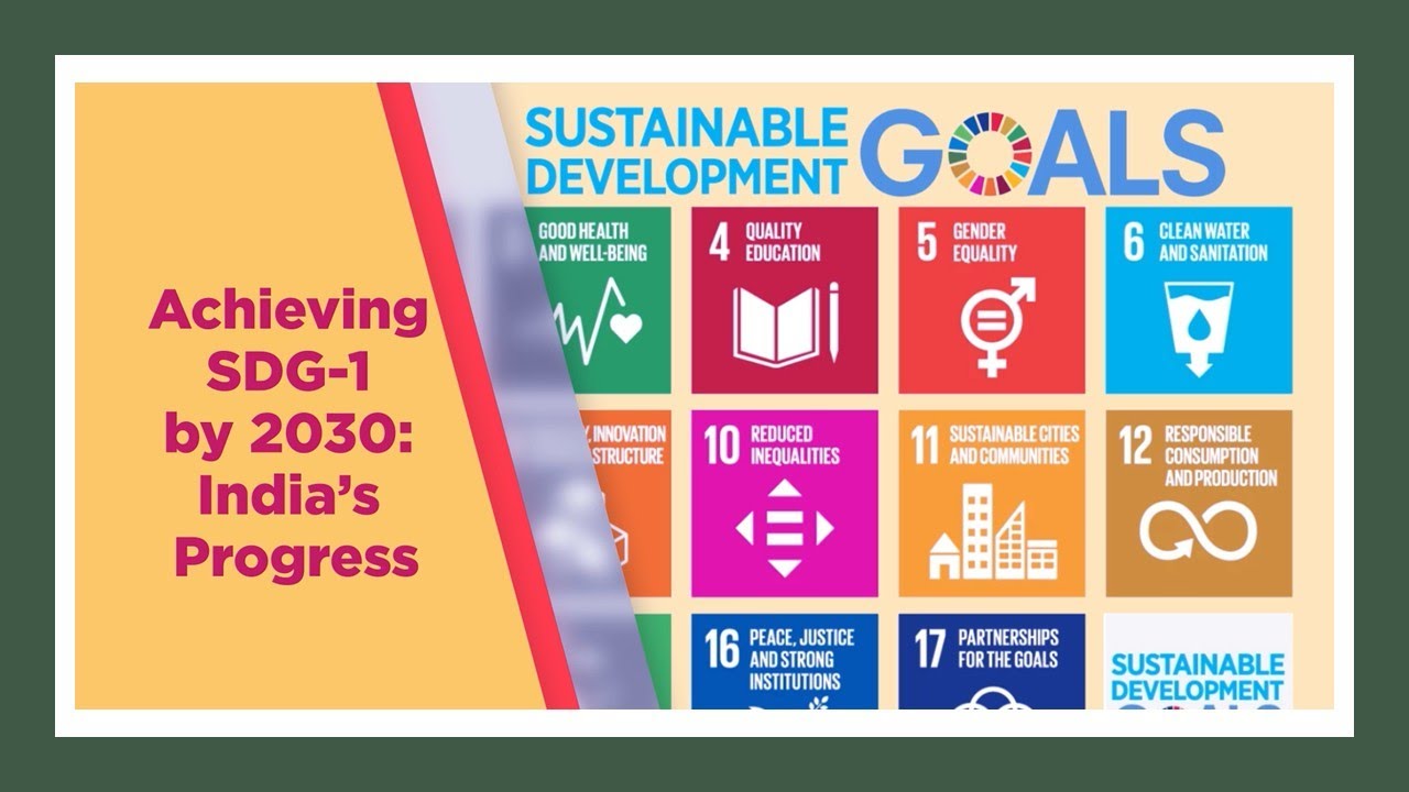 Achieving SDG 1 by 2030: India’s Progress - YouTube