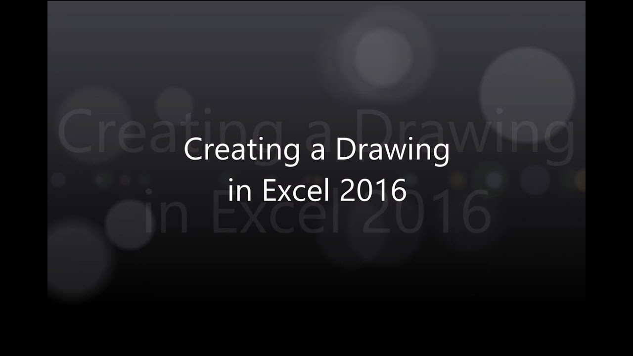 Creating A Drawing In Excel 2016 YouTube creating-a-drawing-in-excel-2016-youtube