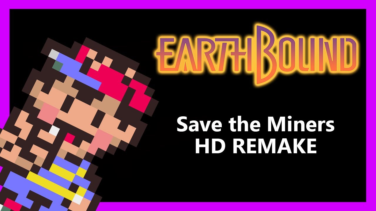 Earthbound - Save the Miners [HD REMAKE] - YouTube