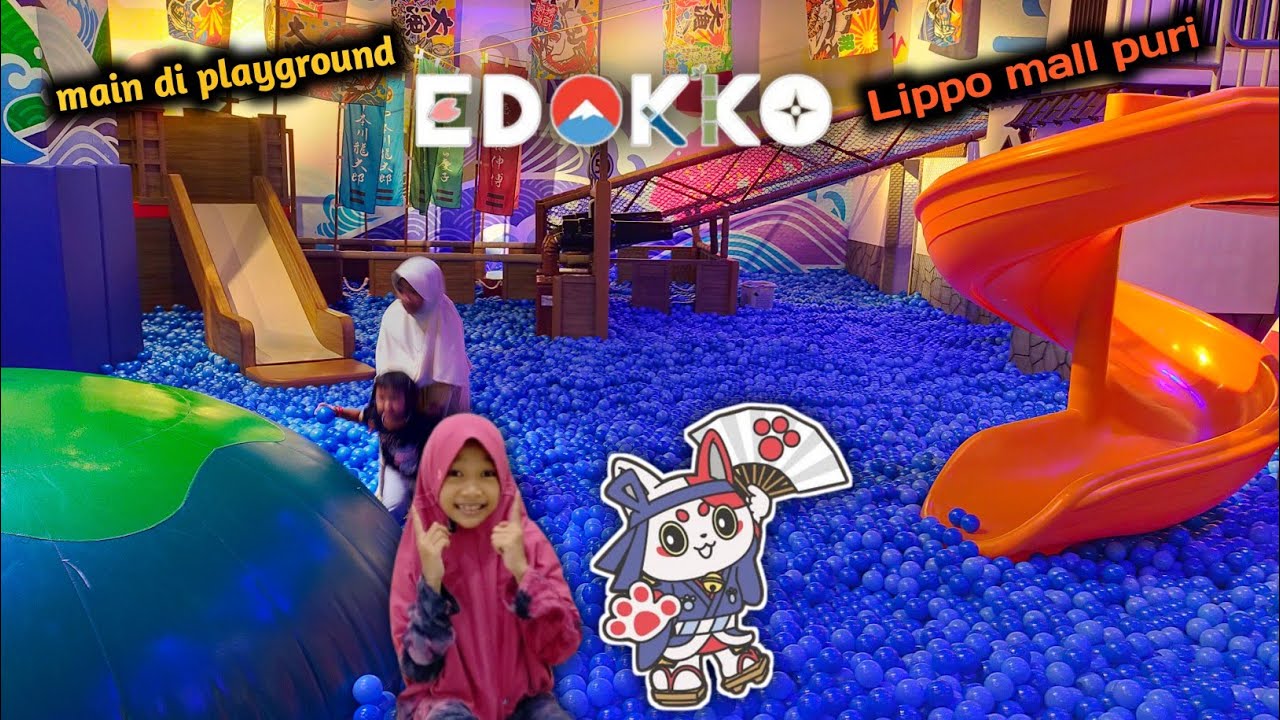 MAIN DI PLAYGROUND EDOKKO LIPPO MALL PURI INDAH - YouTube