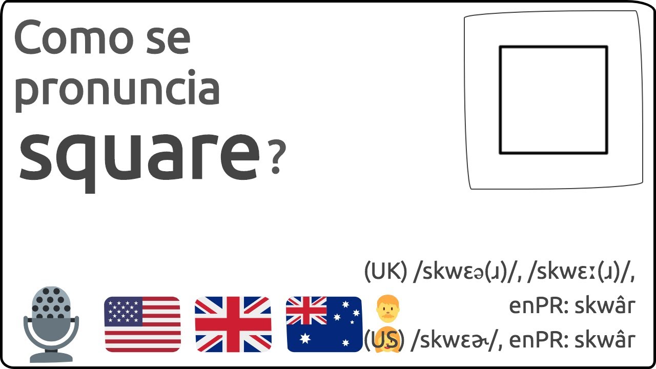 Como se pronuncia square en ingles 🇺🇸 🇬🇧 🇦🇺 - YouTube