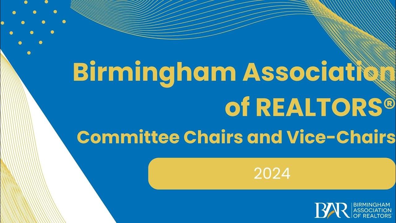 2024 Birmingham Association of REALTORS Committee Chair and Vice-Chair Announcement - YouTube