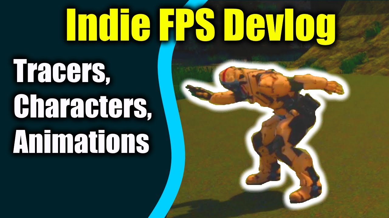 Tracers Character Models Animations Indie Fps Devlog Youtube