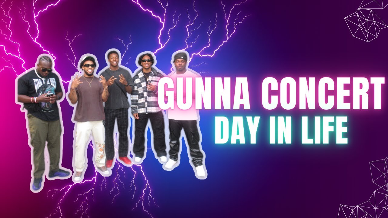 Gunna Concert Day in Life - YouTube