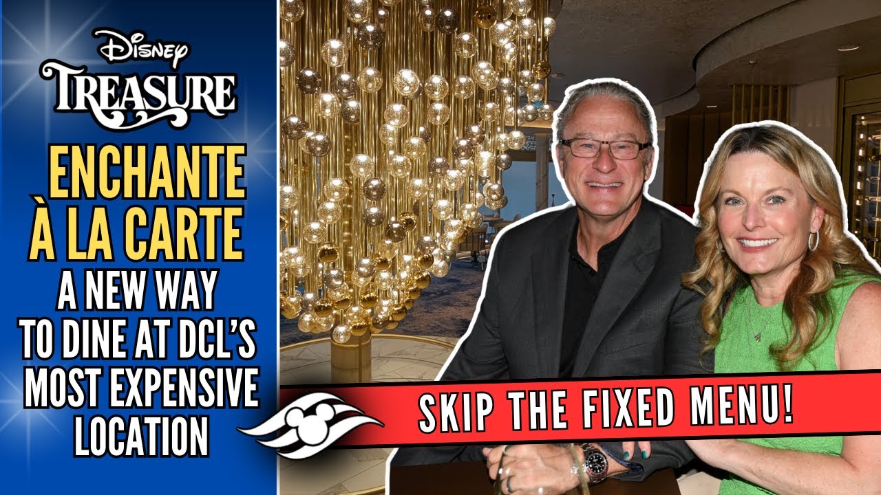 TREASURE Enchante A La Carte Dinner | Disney Cruise Line | Luxury|New ...