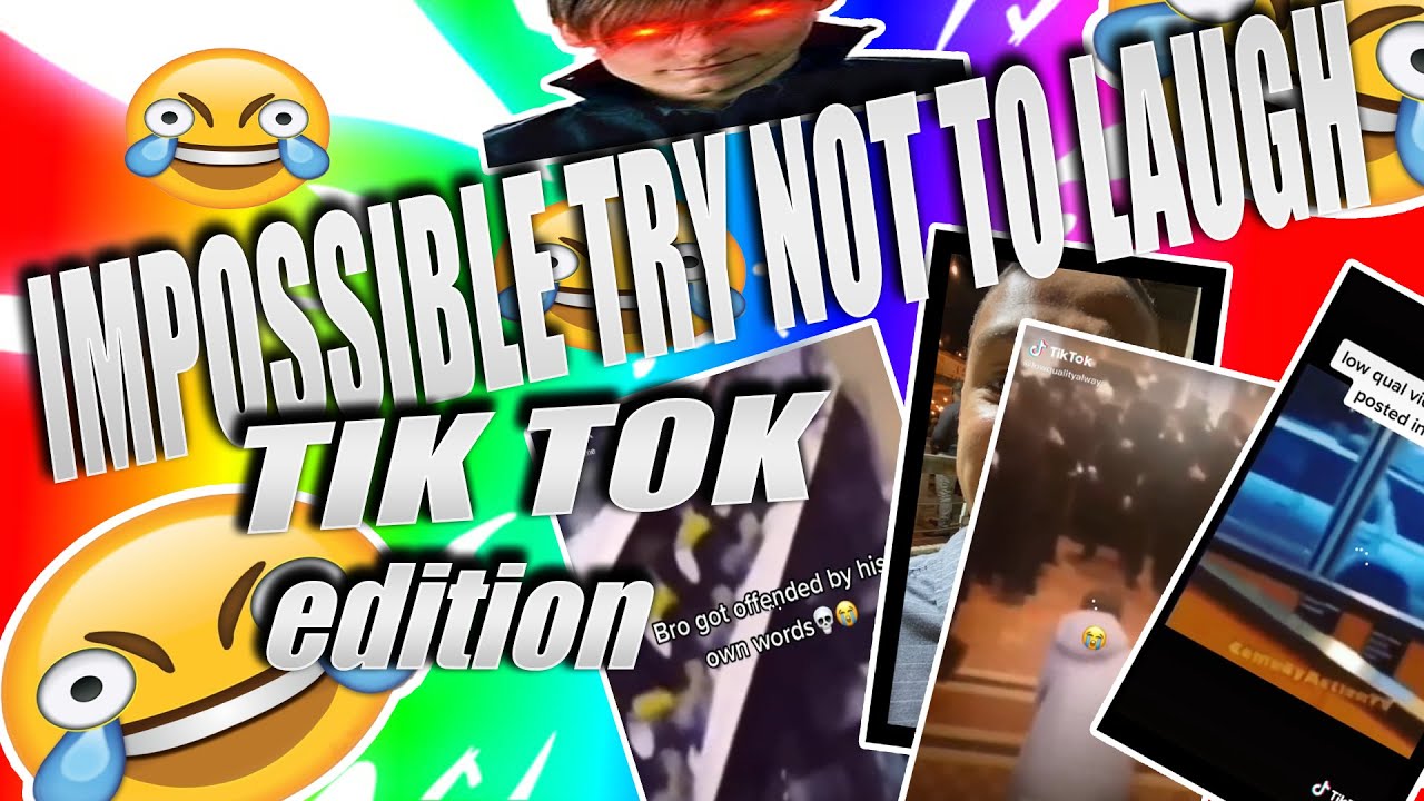IMPOSSIBLE TRY NOT TO LAUGH 😂 | TIK TOK EDITION | 😂 - YouTube