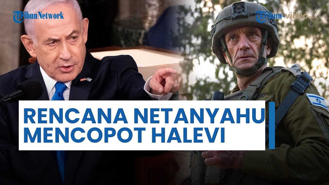 Rencana Netanyahu akan Memberhentikan Herzi Halevi ‘Menjadi’, Disebut ...