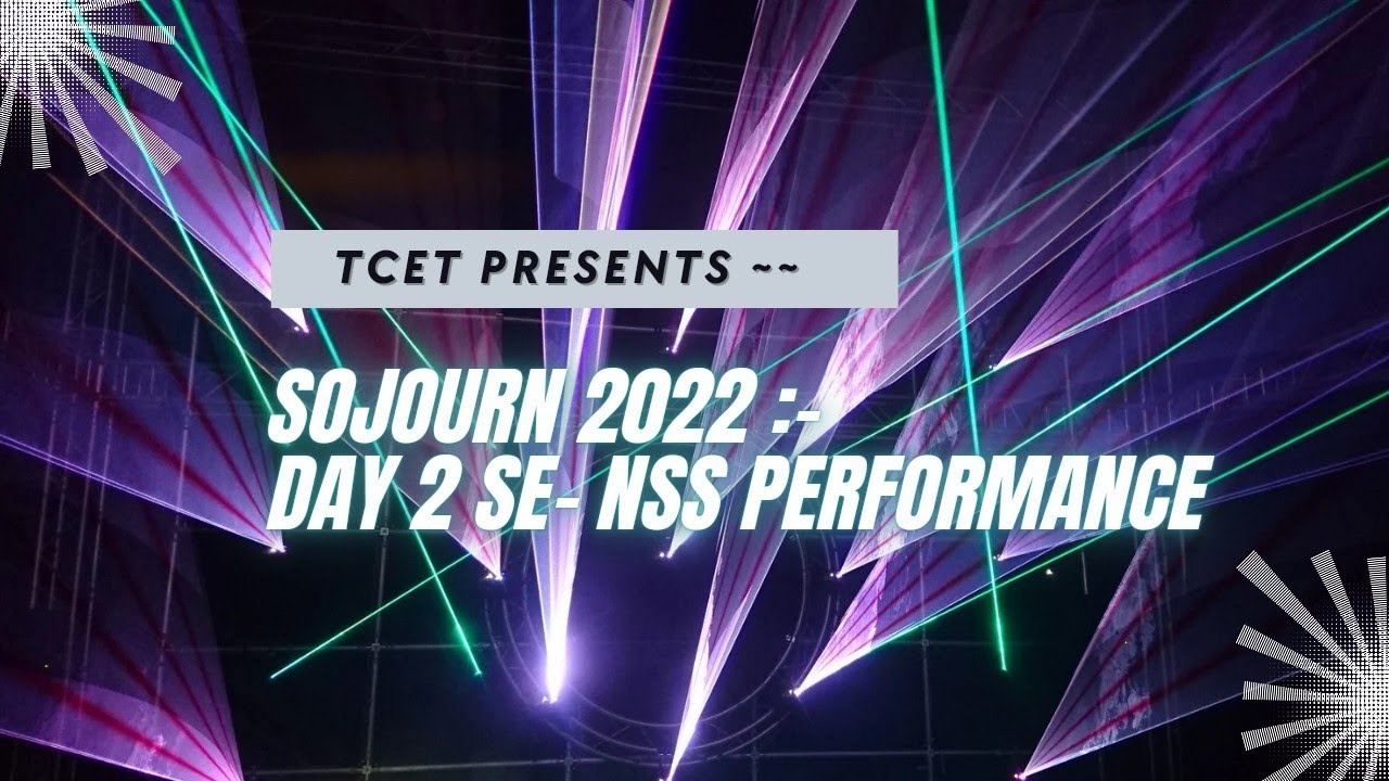 Sojourn 2022|| Tcet Mumbai|| SE NSS||Day 2||TCET|| Incredible India ...