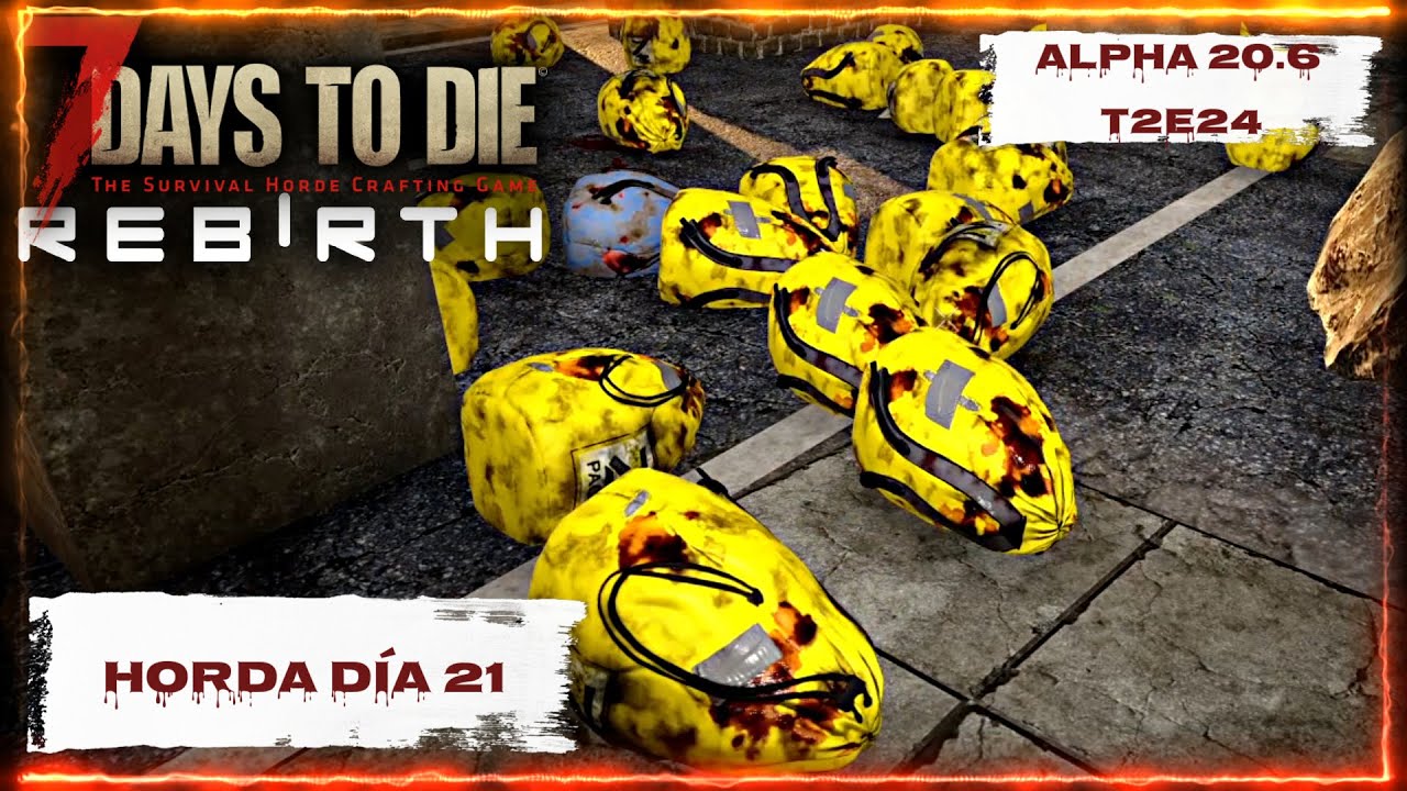 T2E24---LA BASE ANTIHORDA FUNCIONA!!(POR AHORA...)|7d2d REBIRTH MOD ...