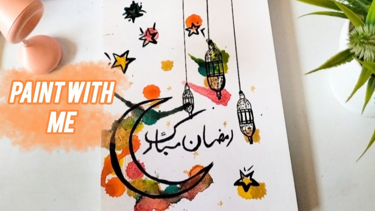 paint with me🖌️ Ramadan mubarak simple painting ideas 💡 - YouTube