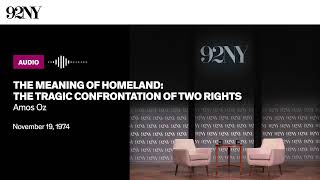 The Meaning of Homeland: The Tragic Confrontation of Two Rights - The ...