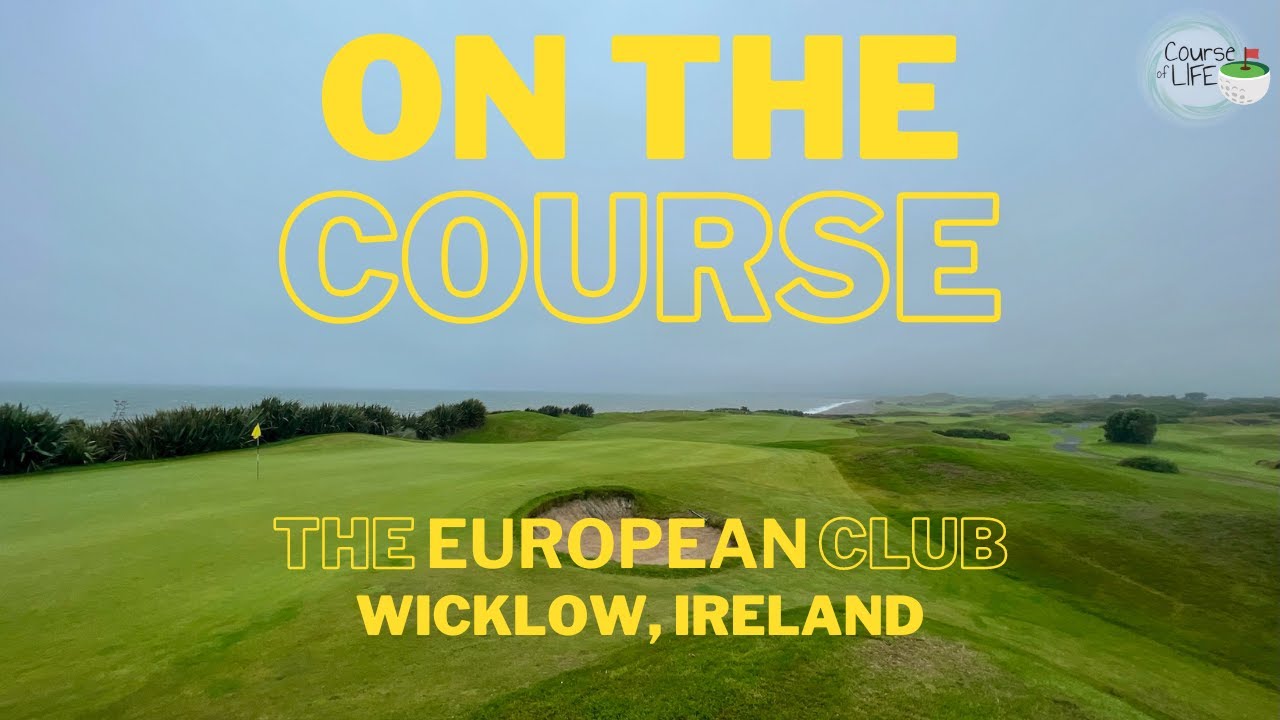 On The Course: The European Club - YouTube