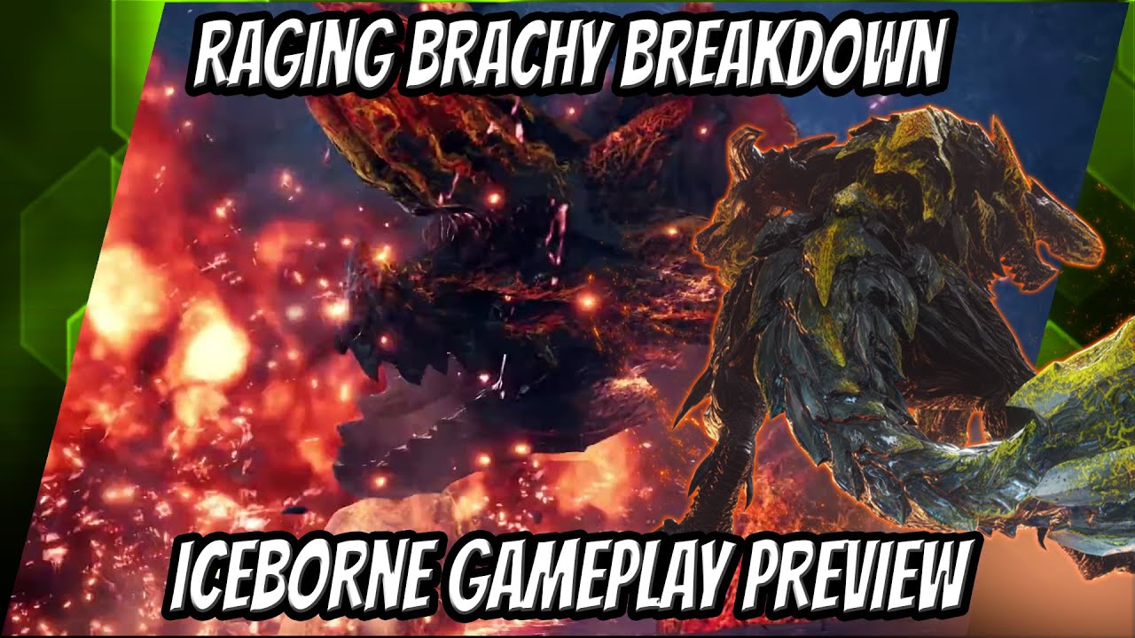 RAGING BRACHY BREAKDOWN: RAGING BRACHYDIOS GAMEPLAY PREVIEW - Monster Hunter World: Iceborne ...