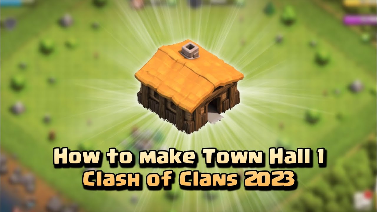 How to make Town Hall 1 - Clash Of Clans - YouTube