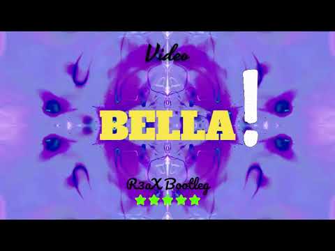 Video - Bella (RobaQ 2023 Bootleg)