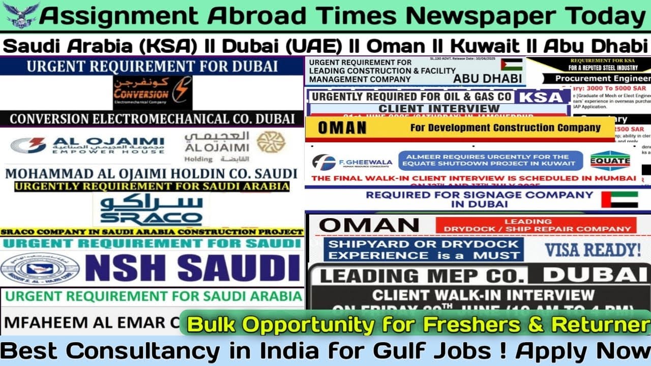 Assignment Abroad Times Today! Gulf Job Vacancies, Dubai Jobs 2025 ...