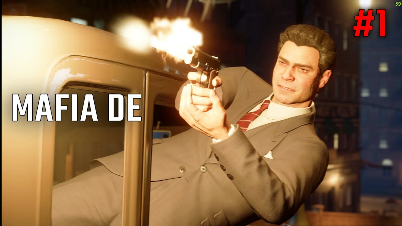 MAFIA DEFINITIVE EDITION GAMEPLAY #1 || MAFIA DEFINITIVE EDITION GAME ...