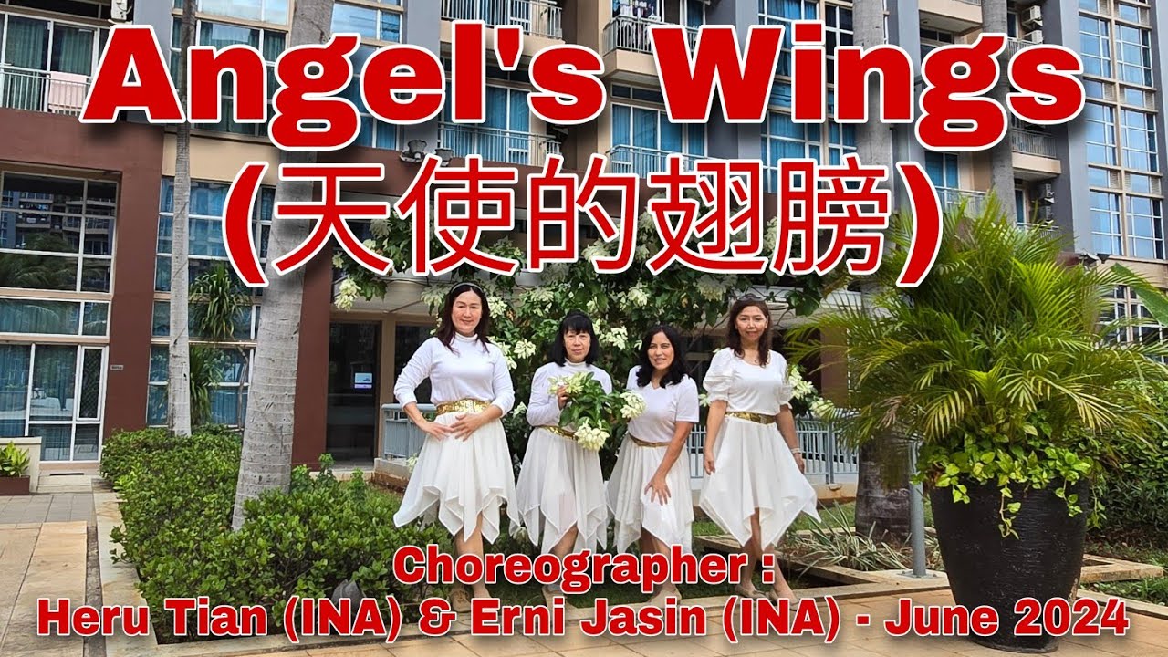 CBD | Angel's Wings(天使的翅膀 TianShiDeChiBang) | LINE DANCE |Intermediate | HeruTian & ErniJasin ...