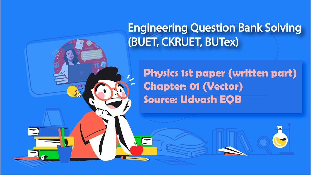 Physics 1st (Vector) | BUET, CUET, KUET, RUET, BUTex Admission ...