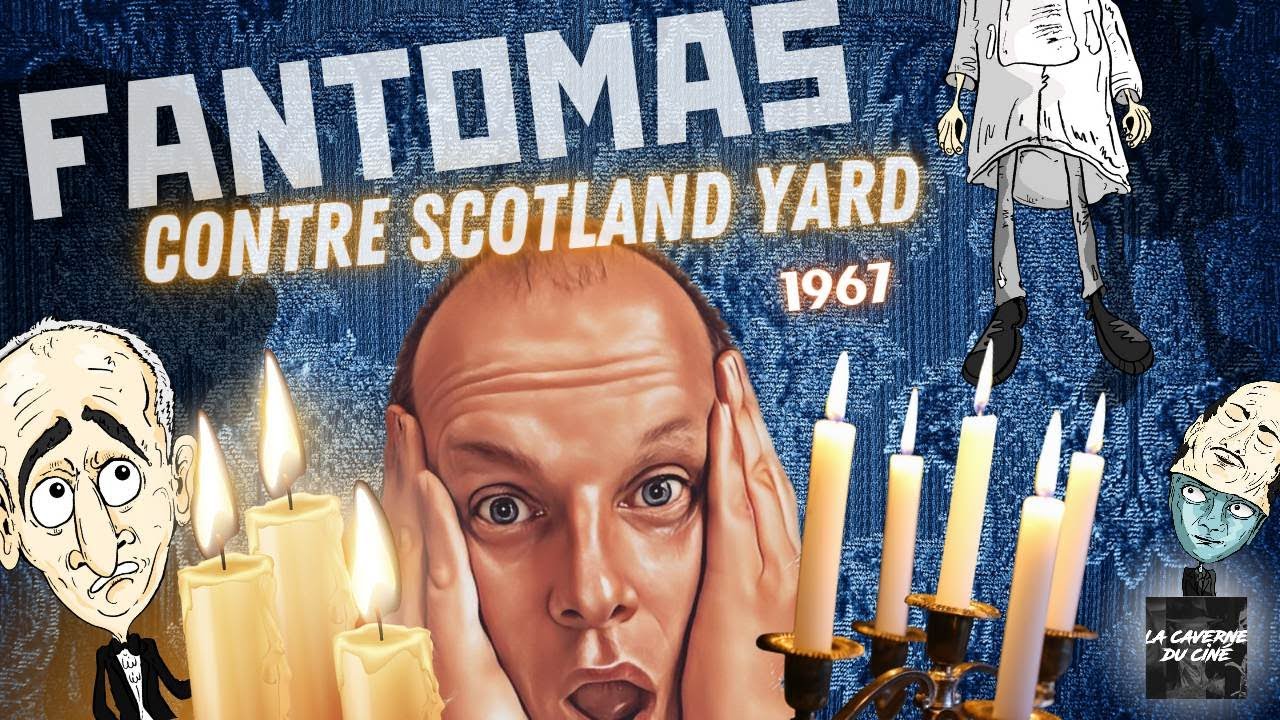 FANTOMAS CONTRE SCOTLAND YARD (1967) - CRITIQUE & ANECDOTES - YouTube