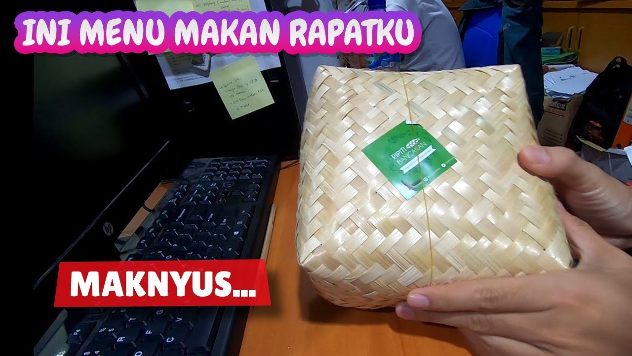 UNBOXING MENU MAKAN RAPAT KANTOR - MAKAN SIANG - YouTube