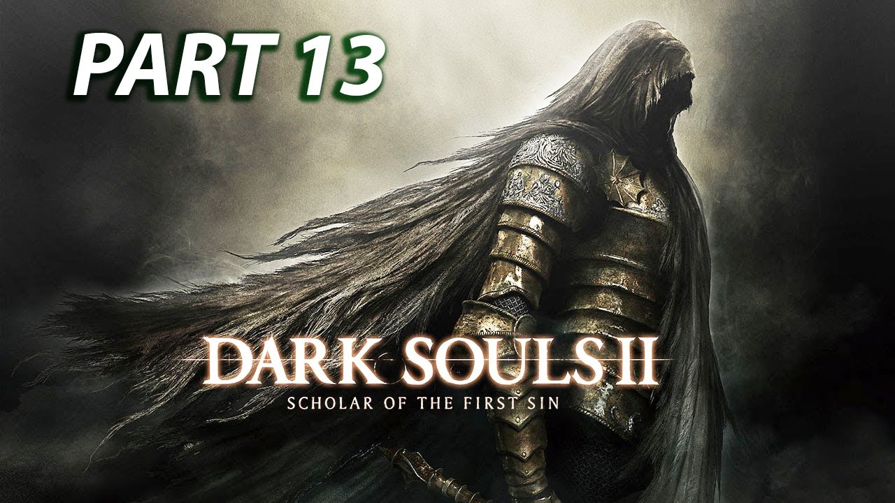 Dark Souls 2 Scholar of the First Sin - Walkthrough Part 13: Shulva ...