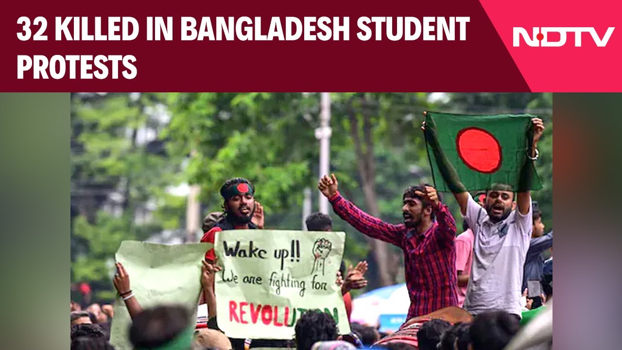 Bangladesh Student Protest | 32 Killed In Bangladesh Clashes, Centre ...
