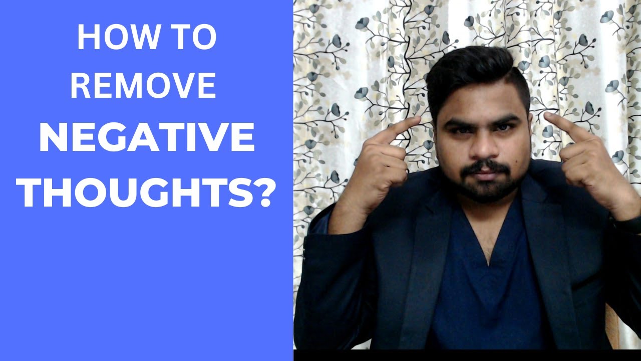 How to remove negative thinking - YouTube