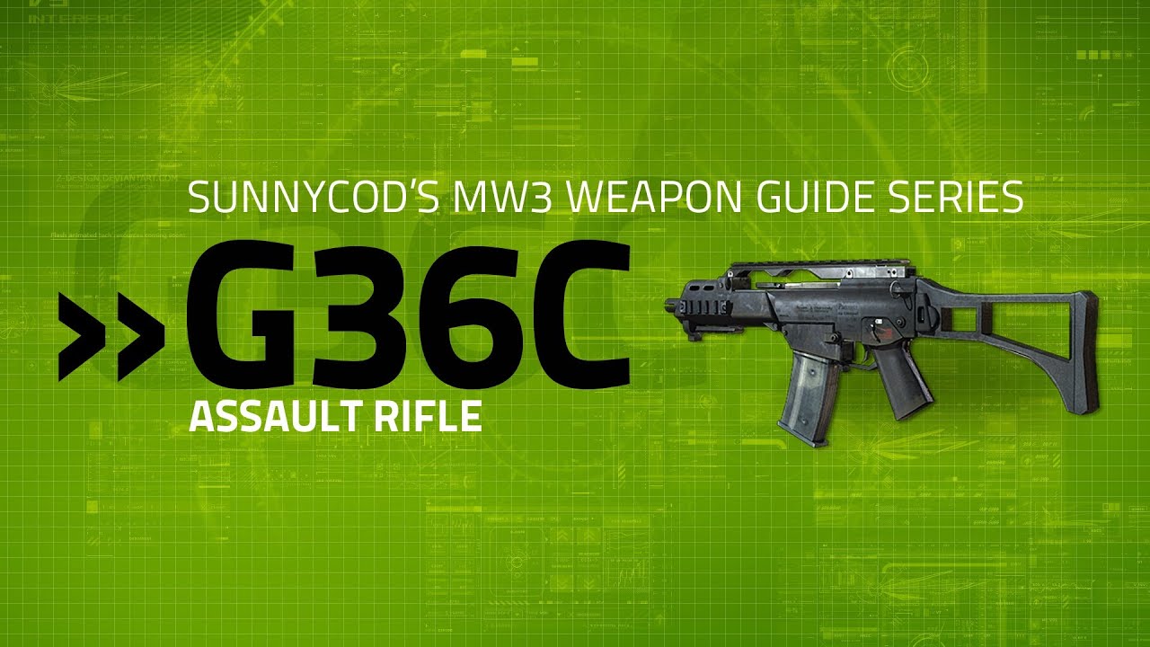 MW3 Weapon Guide - G36C Assault Rifle - By SunnyCOD - YouTube