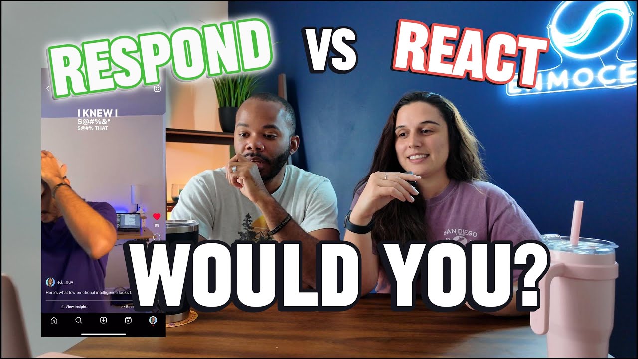 Respond VS React 1 | Interview REJECTION & CONFUSED Girlfriend - YouTube