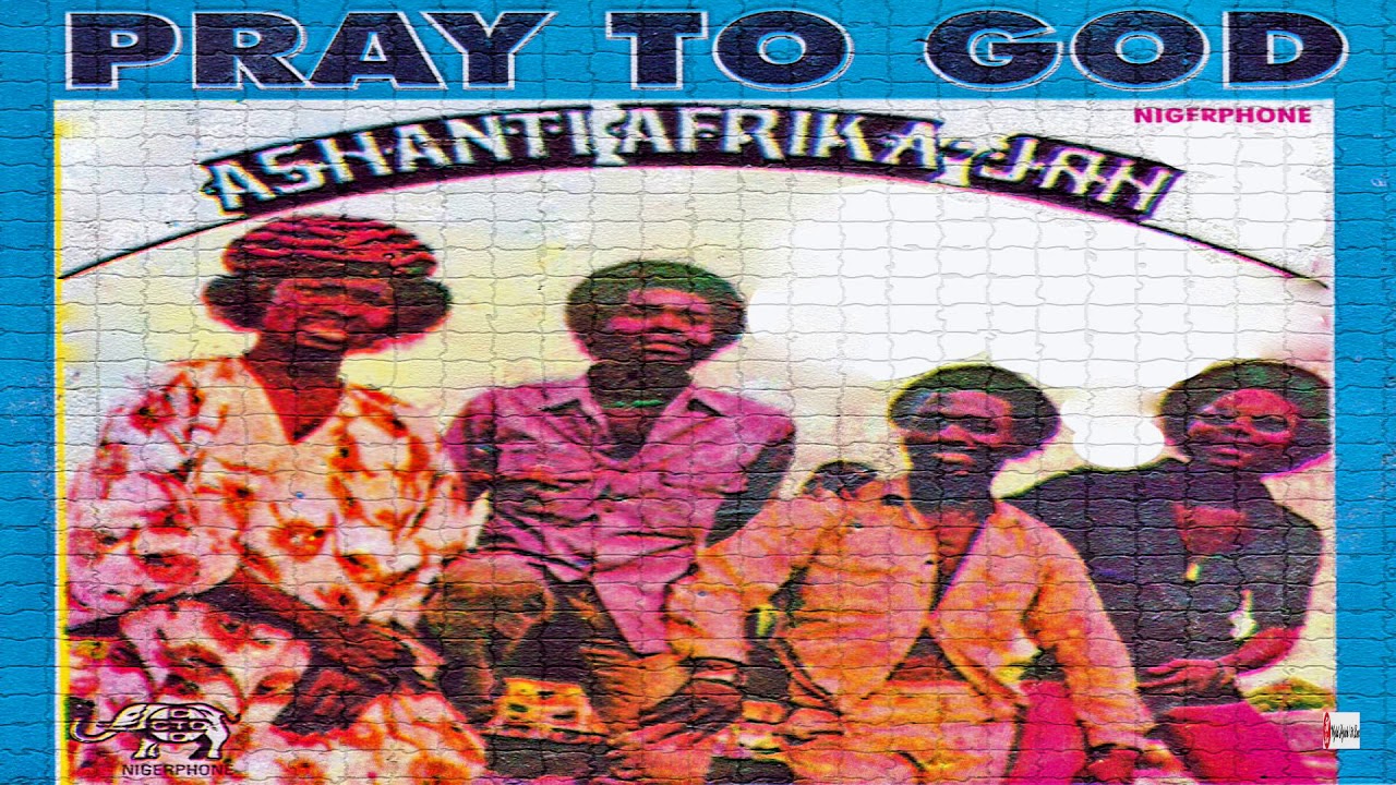 Ashanti Afrika Jah - Pray to God (Official Audio) - YouTube Music