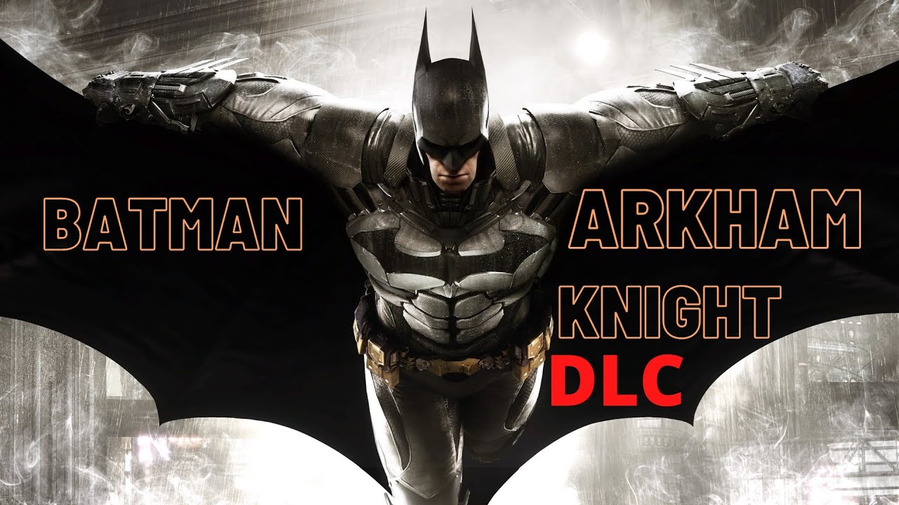 Batman: Arkham Knight DLC #1 - YouTube