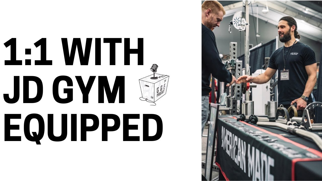 1:1 with JD Gym Equipped - YouTube