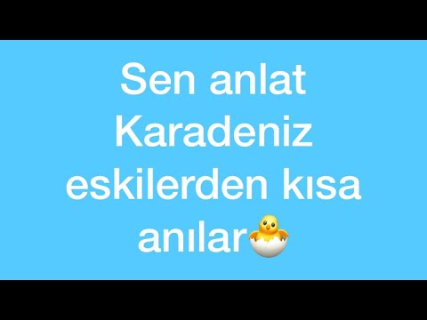 Sen anlat Karadeniz kısa film🎥 🍿